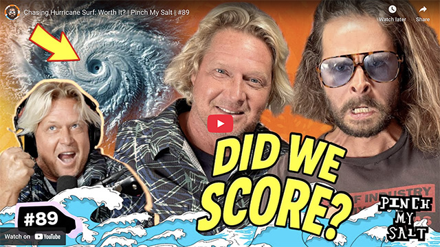 Chasing Hurricane Surf: Worth It? | Pinch My Salt | #89 - Surf Station ...